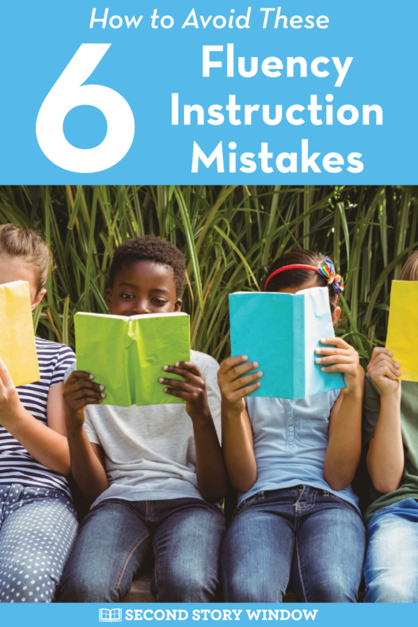 How To Avoid These 6 Common Fluency Instruction Mistakes