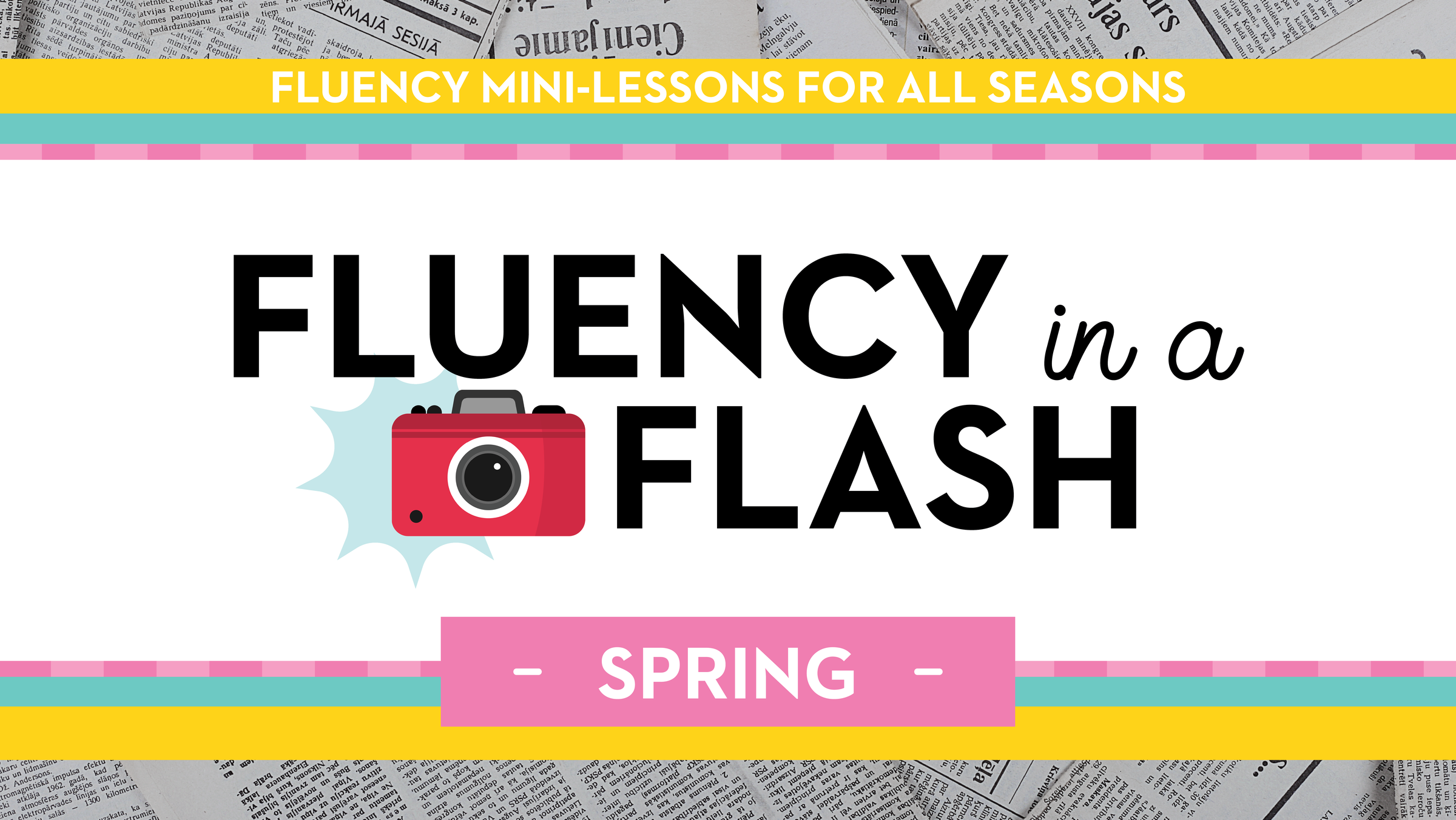 Spring Fluency Mini Lessons
