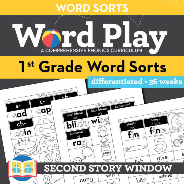 1st Grade Word Sorts - Words Their Way - Second Story Window