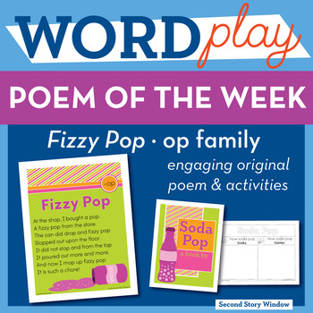 Fizzy Pop - op Word Family Poem of the Week - Short Vowel O Fluency ...