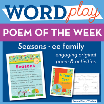 Seasons - ee Word Family Poem of the Week - Long Vowel E Fluency Poem ...
