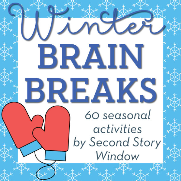 Winter Brain Breaks - Second Story Window