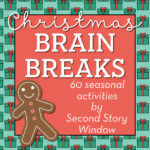 Christmas Activities: Christmas Brain Breaks - Second Story Window