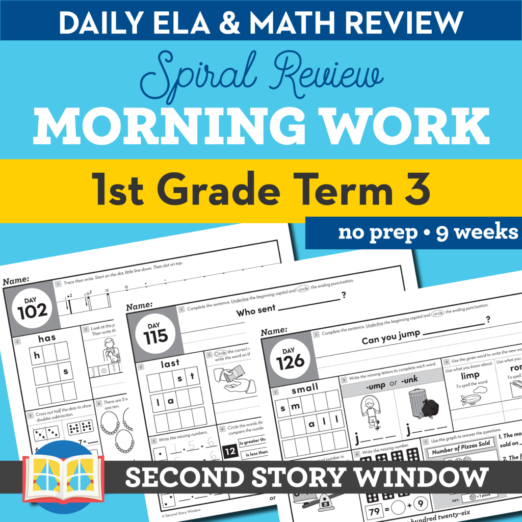 1st Grade Morning Work Term 3 • Daily Math and ELA Spiral Review ...