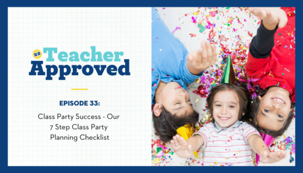Class Party Ideas: Our 7 Step Class Party Planning Checklist