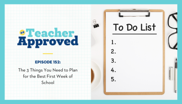 Plan Your First Week of School [episode 152]