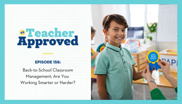 Back-to-School Classroom Management [episode 158]